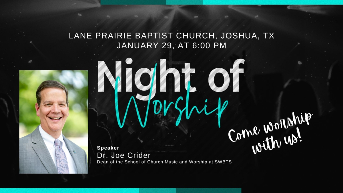 Night of Worship - Lane Prairie Baptist Church
