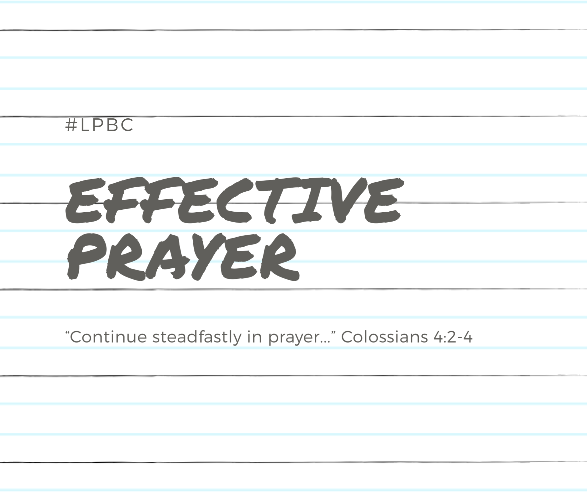 Effective Prayer - Lane Prairie Baptist Church